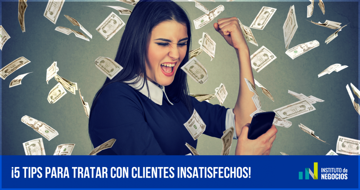 Cómo tratar a un cliente insatisfecho y cerrar una nueva venta
